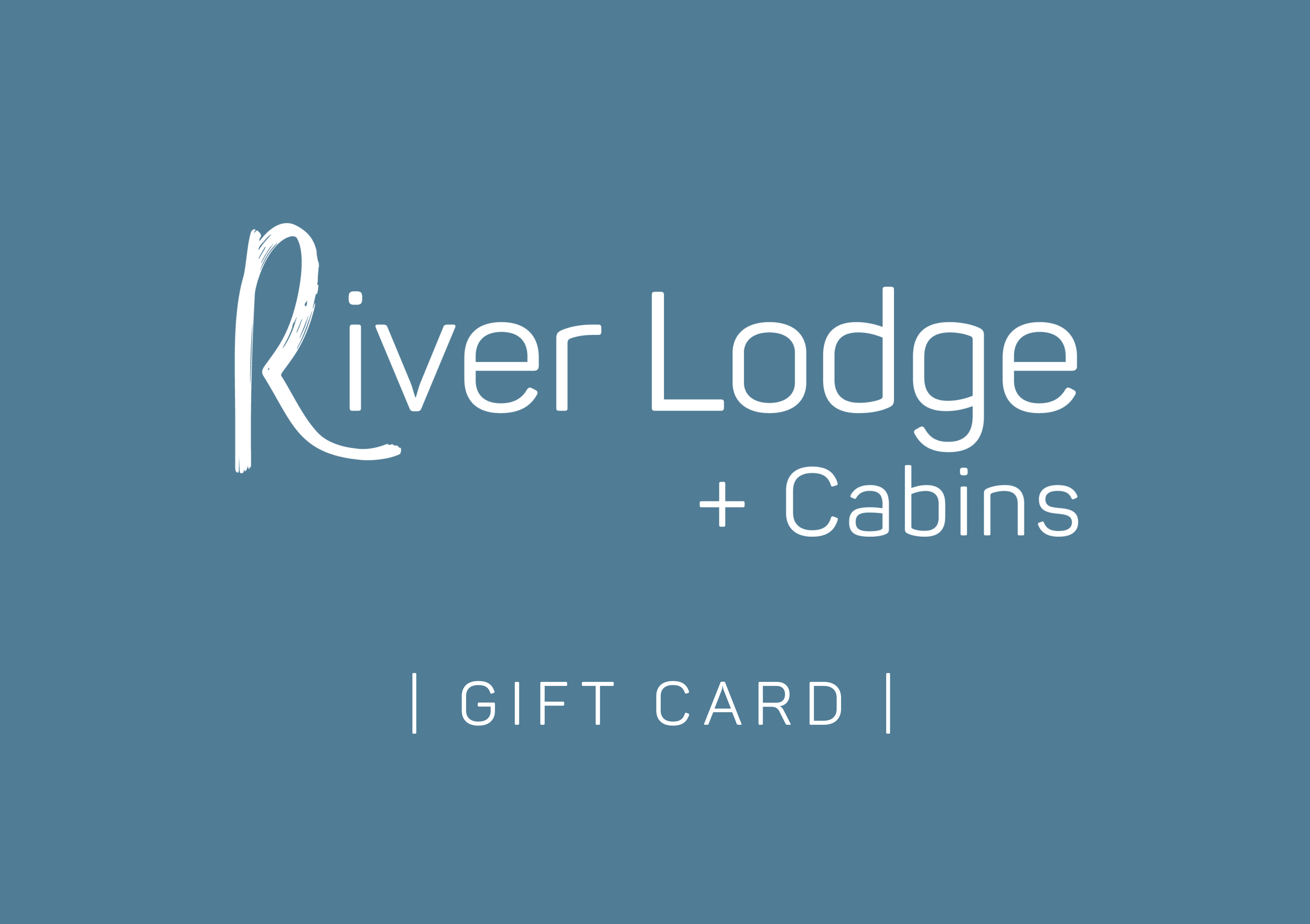 River Lodge and Cabins Gift Card